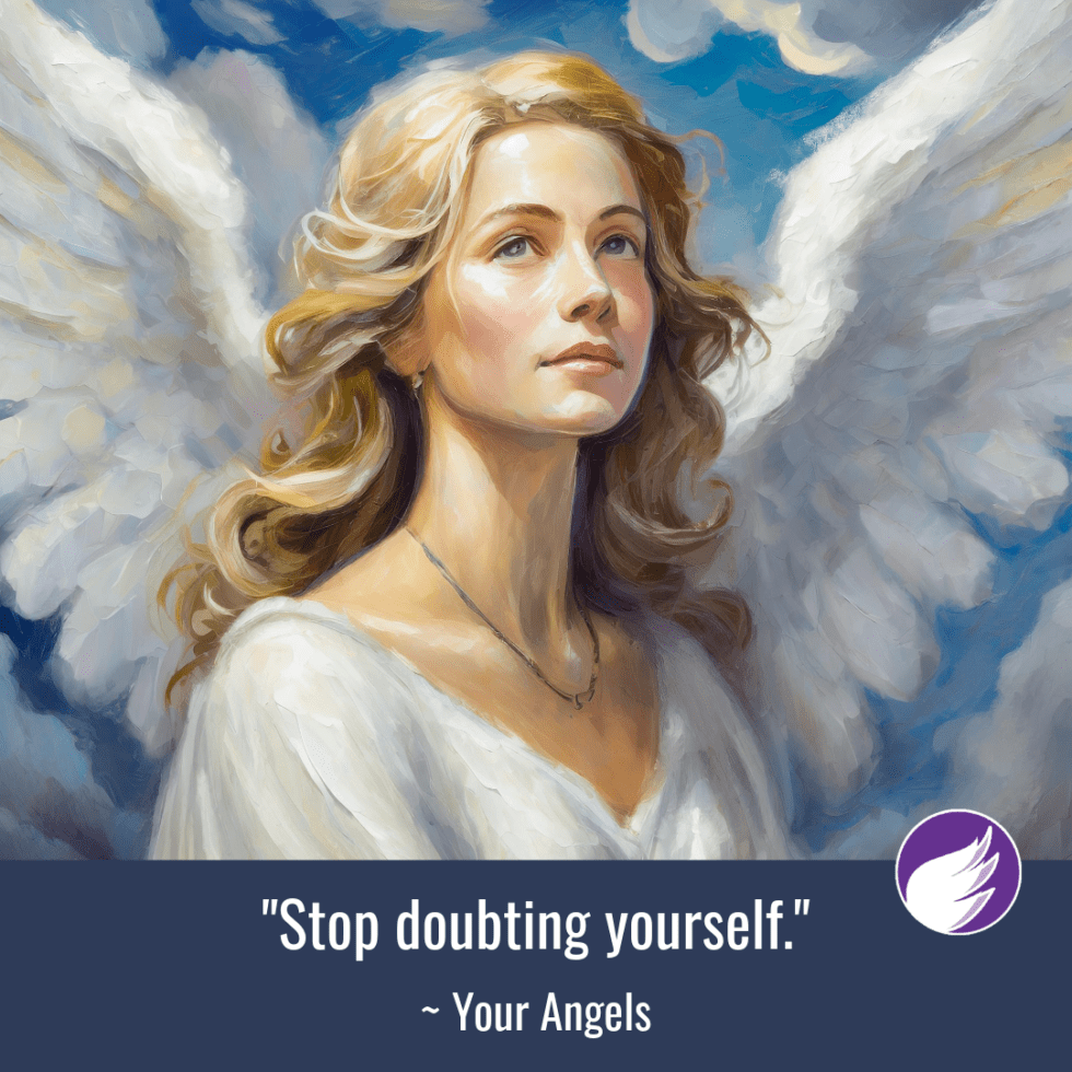 Stop Doubting Yourself | Awaken with Angels